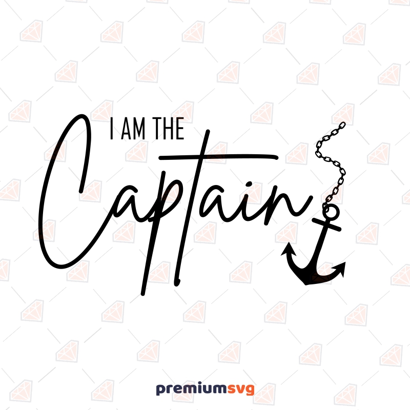 I'm The Captain SVG, Dibs On The Captain Vector Files | PremiumSVG