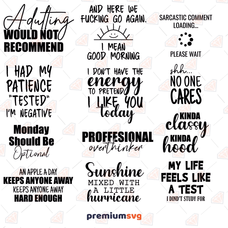 Sarcasm SVG Bundle, Adult Sarcastic Sayings SVG | PremiumSVG