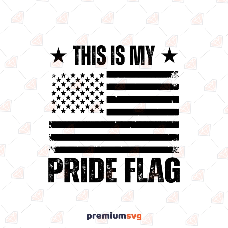 This Is My Pride Flag SVG, Patriotic 4th of July SVG | PremiumSVG
