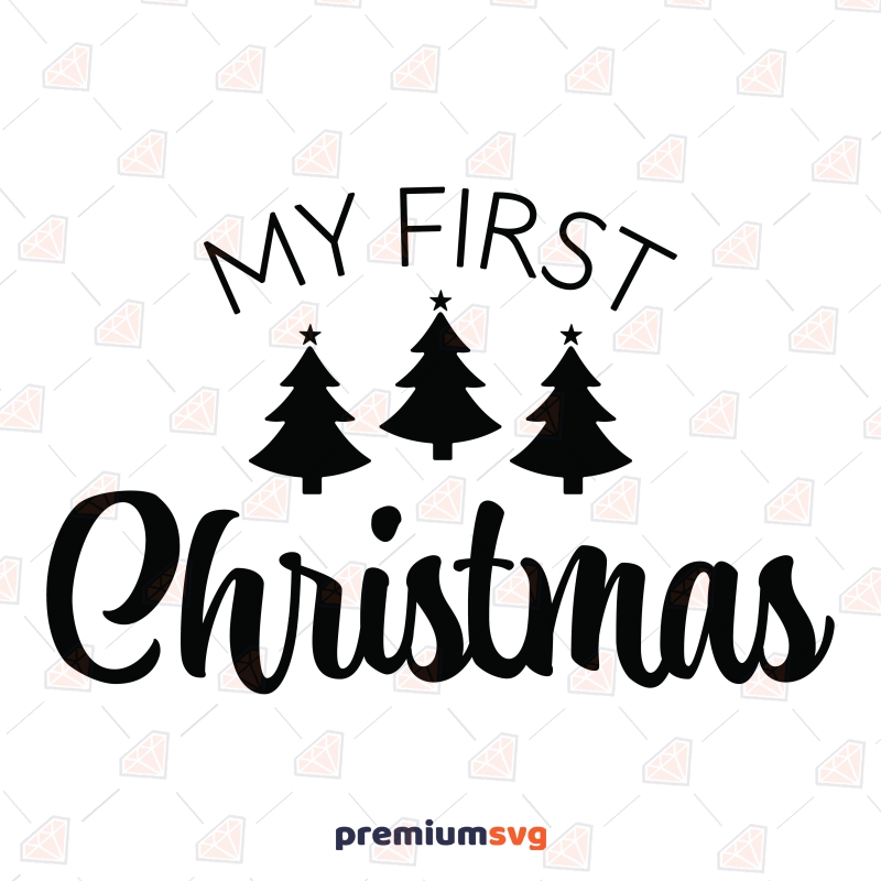My First Christmas SVG Digital Download | PremiumSVG