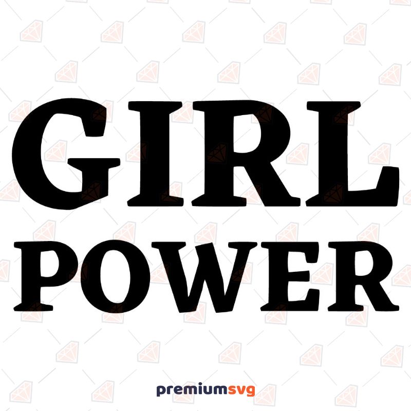 Girl Power Svg Cut Files Premiumsvg