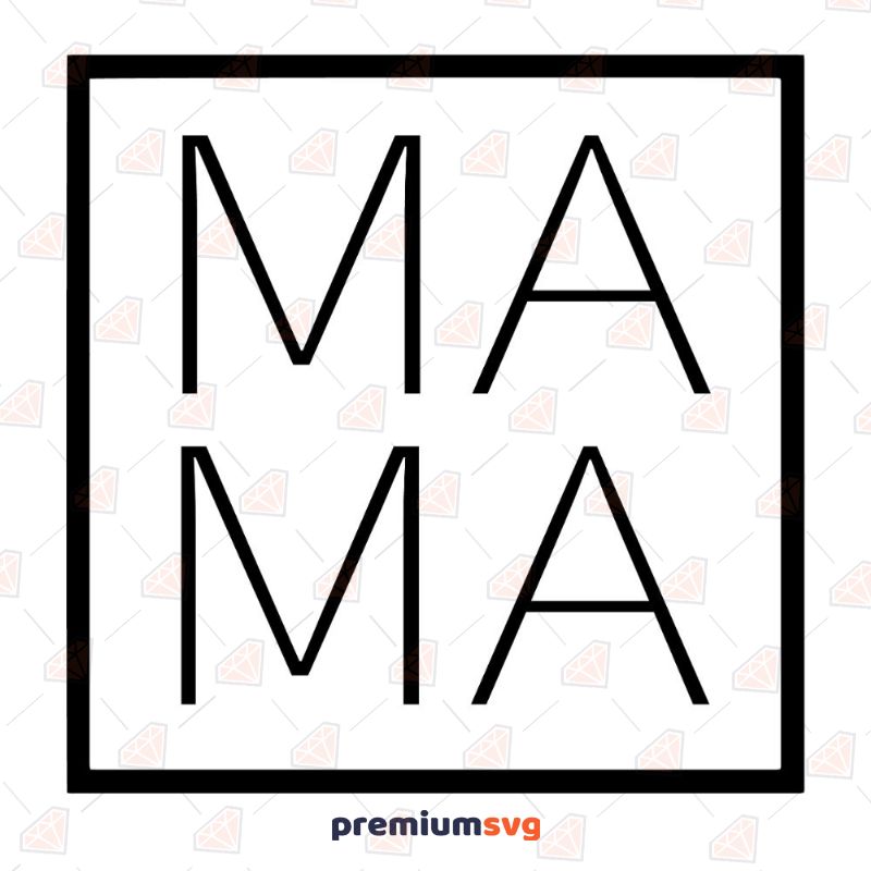 Mama Square SVG Cut File | PremiumSVG