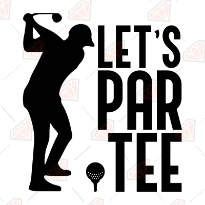 Let's Par Tee SVG, Golf SVG Cut File | PremiumSVG