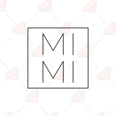 Mimi Square, MIMI SVG Instant Download | PremiumSVG