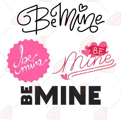 Valentine Be Mine SVG Cut File | PremiumSVG