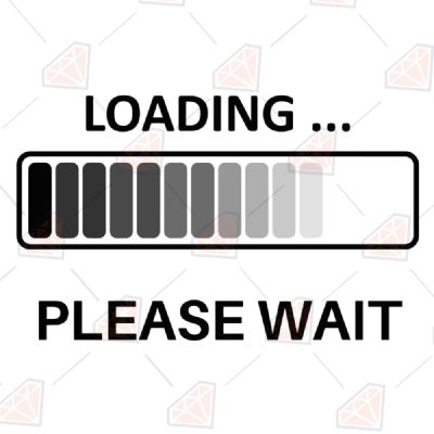 Loading Please Wait SVG, Loading Please Wait Clipart Vector Files | PremiumSVG