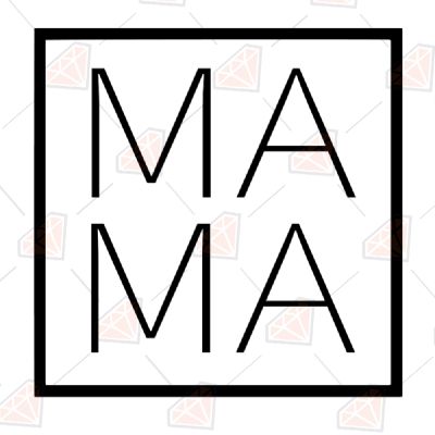 Mama Svg Files | PremiumSVG