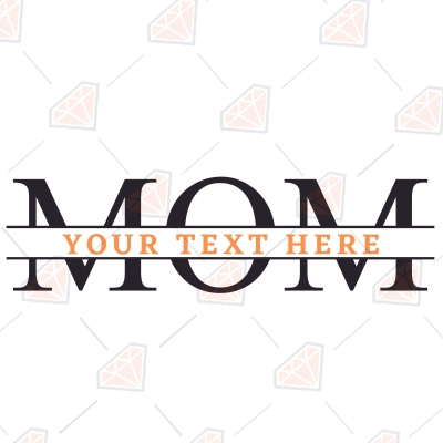 Split Mom SVG Cut File, Monogram Mom SVG | PremiumSVG