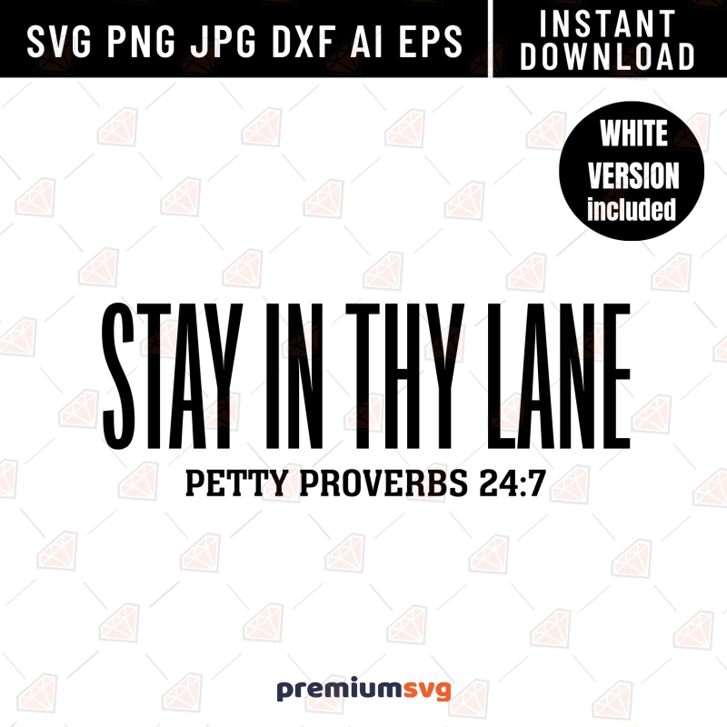 Stay In Thy Lane SVG, Petty Proverbs SVG, Sarcastic PNG | PremiumSVG