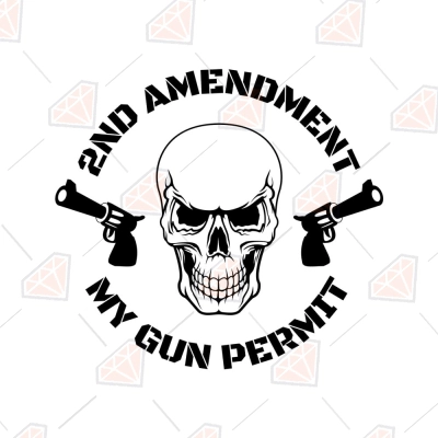 2nd Amendment Gun SVG, My Gun Permit SVG File | PremiumSVG