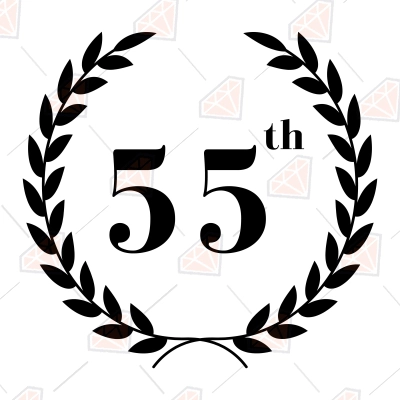 55th Birthday SVG, Birthday Wreath SVG Cut and Clipart | PremiumSVG
