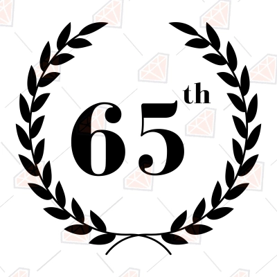 65th Birthday SVG, Cut and Clipart Files | PremiumSVG