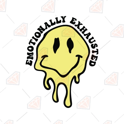 Emotionally Exhausted SVG File for Shirt, Mental Health SVG | PremiumSVG