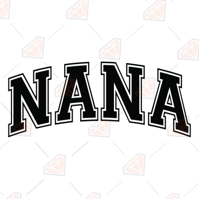 Nana SVG, Varsity Font Nana SVG for Grandma | PremiumSVG