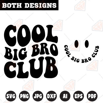Cool Big Bro Club SVG, Big Brother SVG Cut File | PremiumSVG