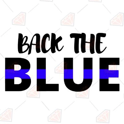 Back The Blue Svg Cut Files | PremiumSVG
