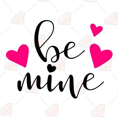 Be Mine SVG Design & Cut File | PremiumSVG