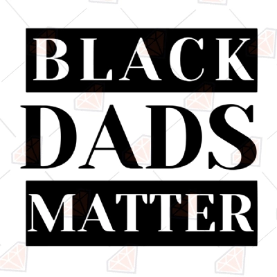 Black Dads Matter Svg | PremiumSVG