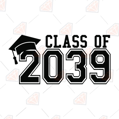 Class of 2039 SVG, Graduation Cut File | PremiumSVG