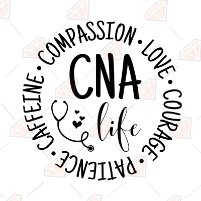 CNA Life SVG Cut File, Nursery SVG | PremiumSVG