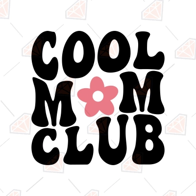 Cool Mom Club SVG with Flower | PremiumSVG