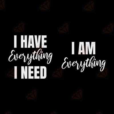 Couple Shirt SVG, I Have Everything I Need SVG | PremiumSVG