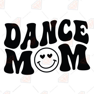 Dance Mom SVG with Smiley Face | PremiumSVG
