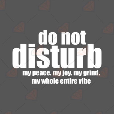 Do Not Disturb SVG Design, Funny SVG Cut File | PremiumSVG