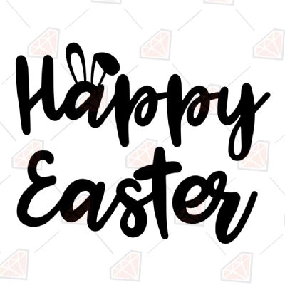 Happy Easter Bunny Ears SVG File, Happy Easter SVG | PremiumSVG