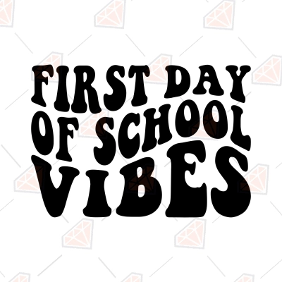 First Day of School Vibes SVG Cut File | PremiumSVG