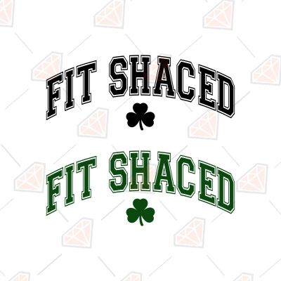 Fit Shaced SVG, St Patricks Shirt SVG | PremiumSVG