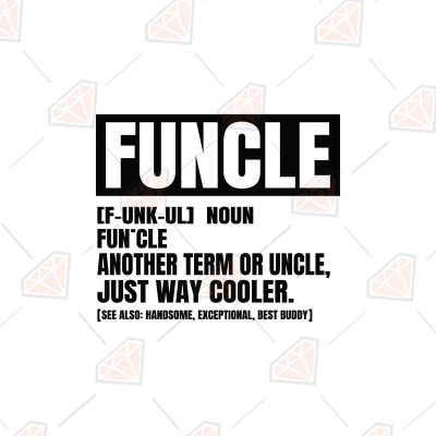 Funcle SVG, Funny Uncle SVG | PremiumSVG