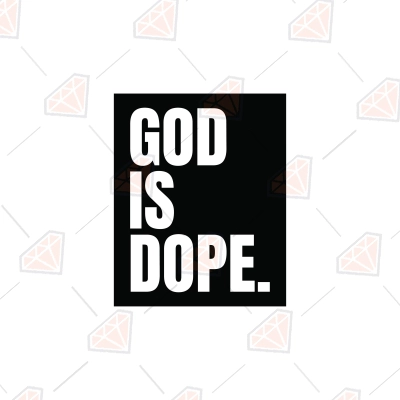 God Is Dope SVG | PremiumSVG