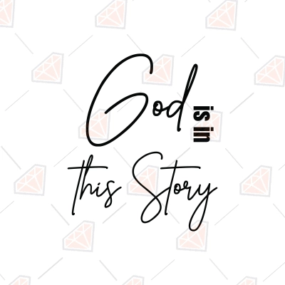 God Is In This Story SVG, Christian SVG | PremiumSVG