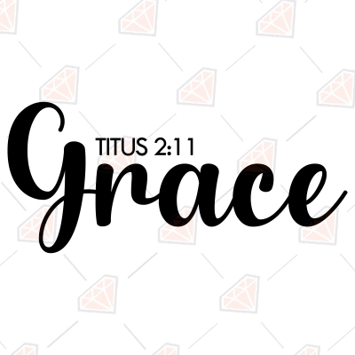 Grace Titus 2:11 Proverb SVG, Christian SVG Vector Files | PremiumSVG
