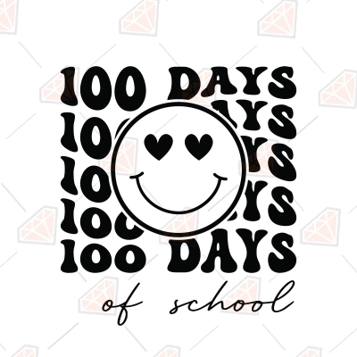 Happy 100th Day Of School SVG with Smiley Face | PremiumSVG