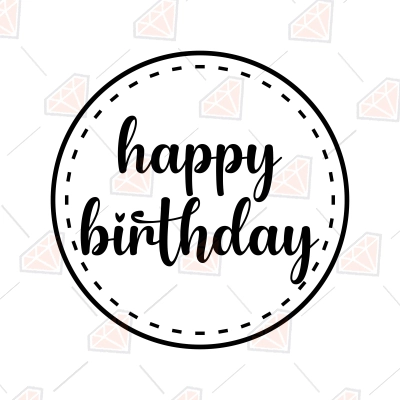 Happy Birthday Circle SVG, Instant Download | PremiumSVG