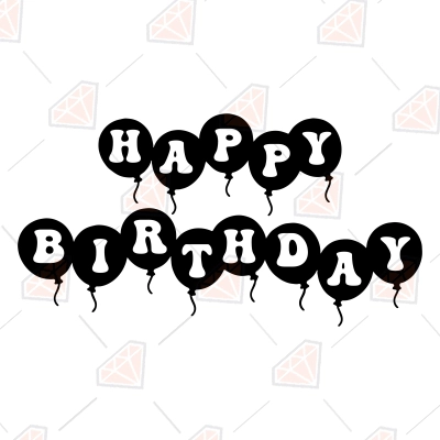 Happy Birthday Text with Balloons SVG, PNG Images | PremiumSVG