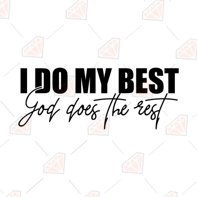I Do My Best and God Does the Rest SVG, Prayer SVG | PremiumSVG