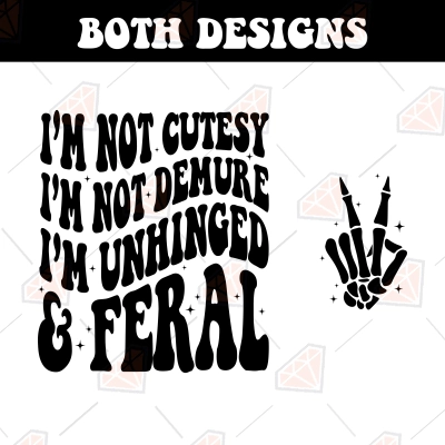 I'm Not Cutesy I'm Not Demure SVG | PremiumSVG