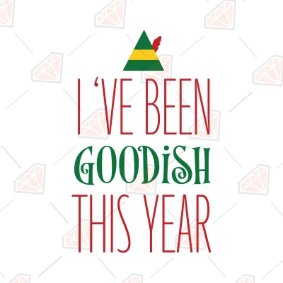 I've Been Goodish This Year SVG, Christmas Shirt SVG | PremiumSVG