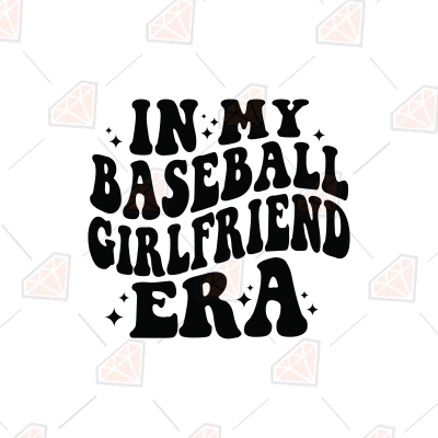 In My Baseball Girlfriend Era SVG, Baseball Era SVG | PremiumSVG