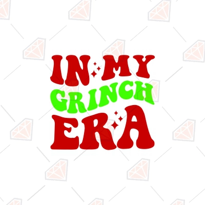 In My Grinch Era SVG, Grinch SVG | PremiumSVG