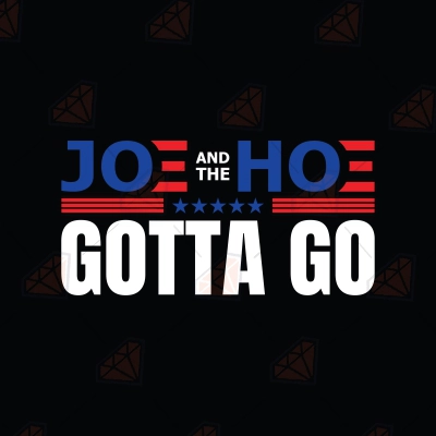 Joe and the Ho Gotta Go SVG, PNG, EPS, DXF | PremiumSVG