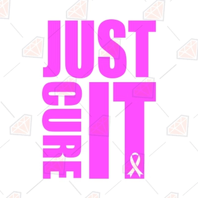 Just Cure It SVG, Breast Cancer PNG | PremiumSVG