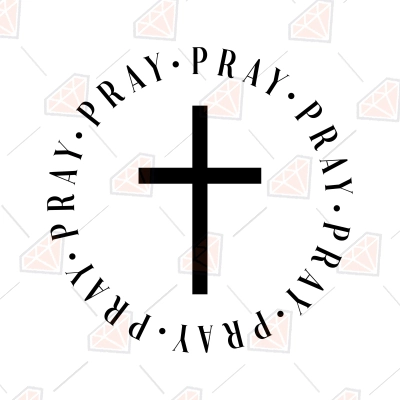Just Pray SVG, Christian Cross SVG Cut File | PremiumSVG