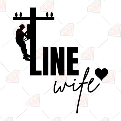 Line Wife SVG, Lineman Electrician Cut File | PremiumSVG