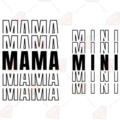 Mama Mini SVG, Stacked Mama Mini Design | PremiumSVG