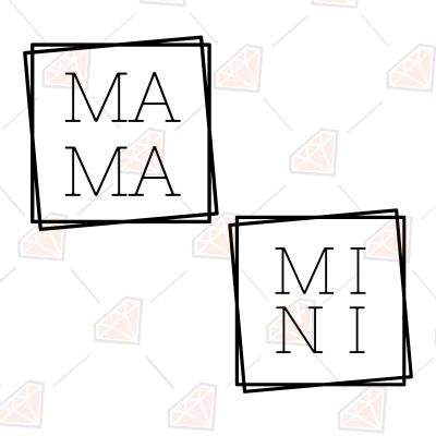 Mama Mini SVG Square, Cut Files | PremiumSVG
