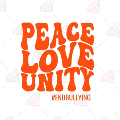 Peace Love Unity SVG, Orange SVG, Endbullying SVG Vector File | PremiumSVG